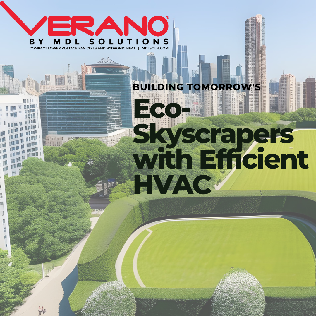 Revolutionizing Skyscrapers with Eco-Friendly HVAC Systems | MDL Solutions