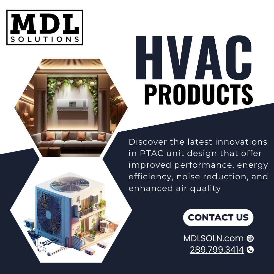 Innovations in PTAC Unit Design for Improved Performance | MDL Solutions